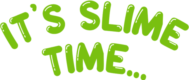 Download Slime Time Graphic | Wallpapers.com
